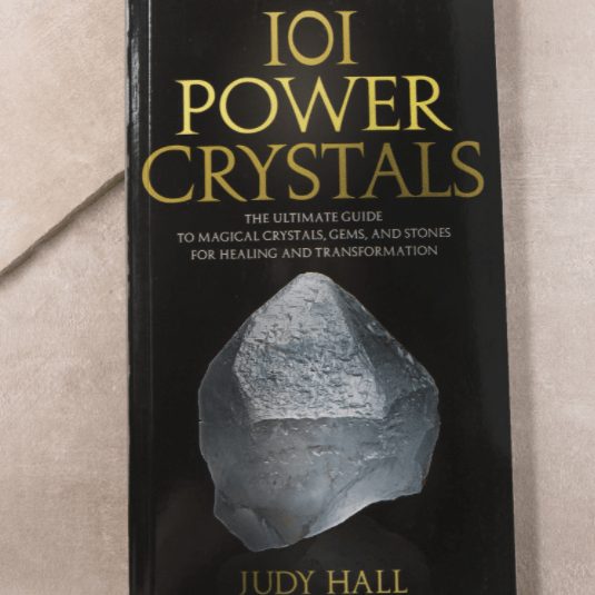 101 Power Crystals: The Ultimate Guide To Crystals // Tiny Rituals